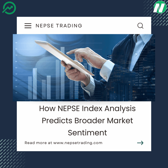 How NEPSE Index Analysis Predicts Broader Market Sentiment | NEPSE Trading